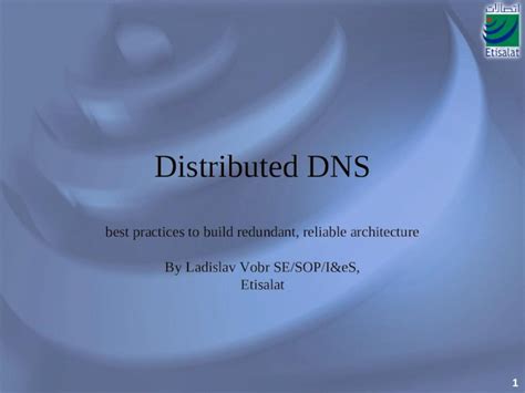 PPT Distributed DNS Best Practices To Build Redundant Reliable Architecture By Ladislav