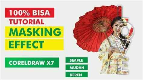 Tutorial Text Masking Effect Mudah Bisa Corel Draw X ME STEVEN YouTube