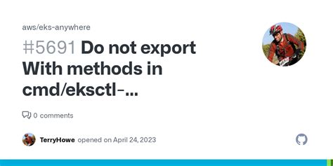 Do Not Export With Methods In Cmdeksctl Anywherecmdcommongo · Issue