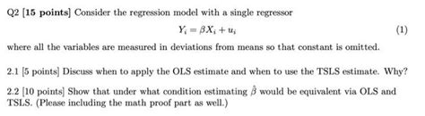 solved q2 15 points] consider the regression model with a