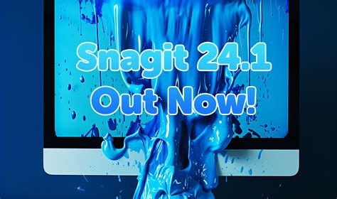 Snagit 24 1 Out Now SuperStamps Co