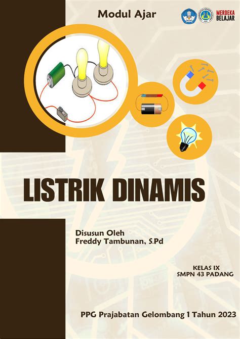 Modul Ajar Listrik Dinamis Listrik Dinamis Disusun Oleh Freddy Tambunan S Ppg Prajabatan