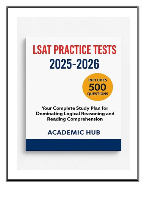 Lsat Practice Tests 2025 2026 500 Questions For Logical Reasoning And Reading Comprehension