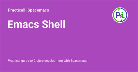 Emacs Shell Practicalli Spacemacs