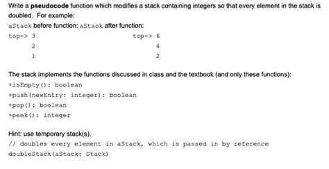 Solved Write A Pseudocode Function Which Modifies A Stack