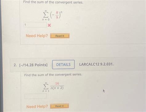 Solved Find The Sum Of The Convergent Series ∑n 0∞ −98 N