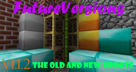 Futureversions Mod For Minecraft 1122