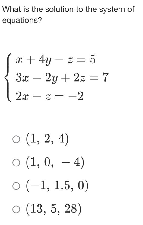 solved what is the solution to the system of equations beginarrayl x