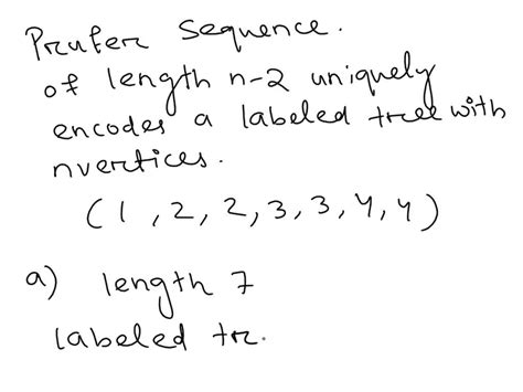 solved let s 1 2 2 3 3 4 4 be the prüfer sequence of a