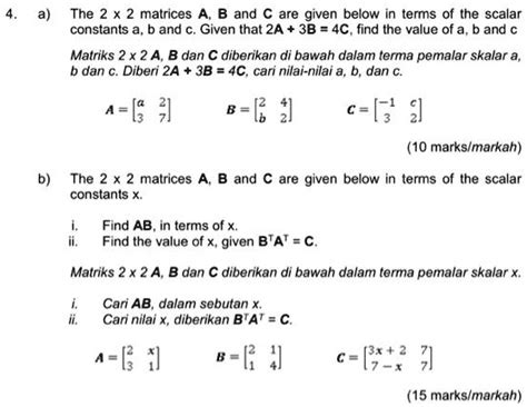 the 2 x 2 matrices a b and c are given below in terms of the scalar
