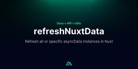 Refreshnuxtdata · Nuxt Utils V3