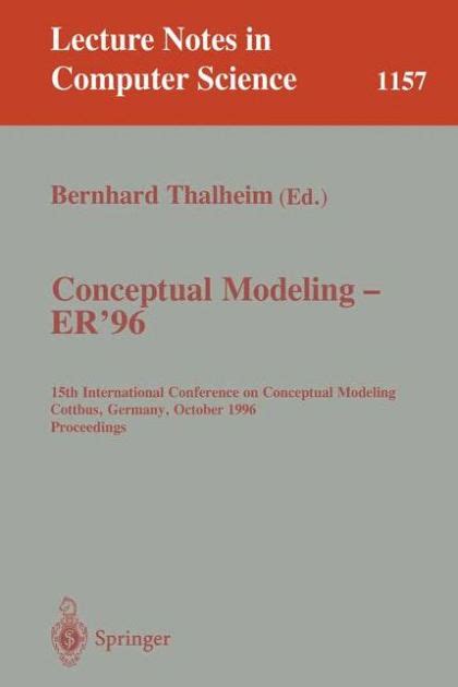 conceptual modeling er 96 15th international conference on conceptual modeling cottbus