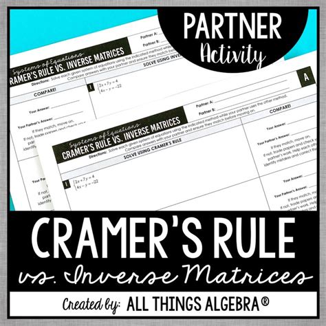 Solving Systems By Cramers Rule Vs Inverse Matrices Partner Activity