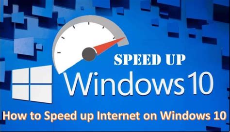Ways On How To Speed Up Internet On Windows In