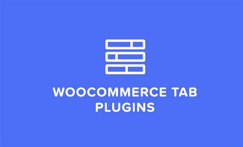 4 Best Woocommerce Custom Tab Plugins 2025 Colorlib