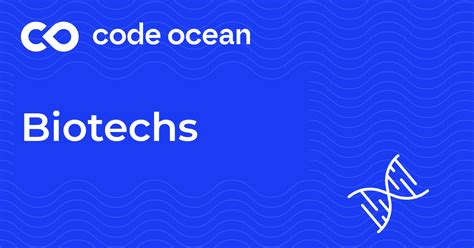 Biotechs Code Ocean