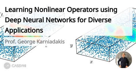 Learning Nonlinear Operators Using Deep Neural Networks For Diverse