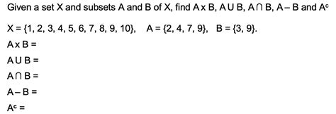 solved b given a set x and subsets a and b of x find ax b