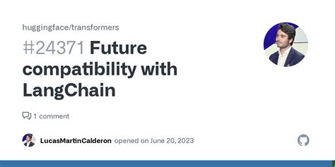 Future Compatibility With Langchain · Issue 24371 · Huggingface