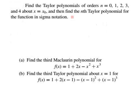 Solved Find The Taylor Polynomials Of Orders N0123 ﻿and