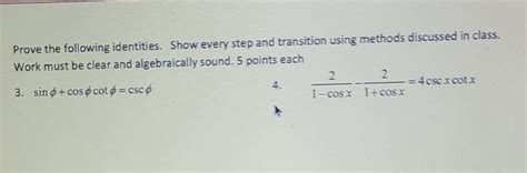 Solved Prove The Following Identities Show Every Step And Chegg