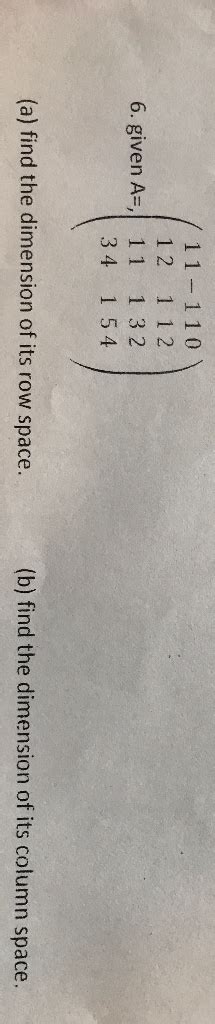 Solved D Find A Basis Of Its Row Space C Find The Chegg Com