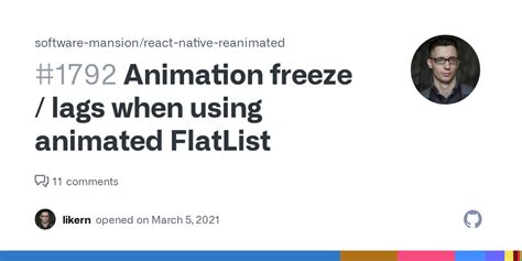 animation freeze lags when using animated flatlist · issue 1792