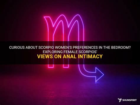 Curious About Scorpio Womens Preferences In The Bedroom Exploring Female Scorpios Views On