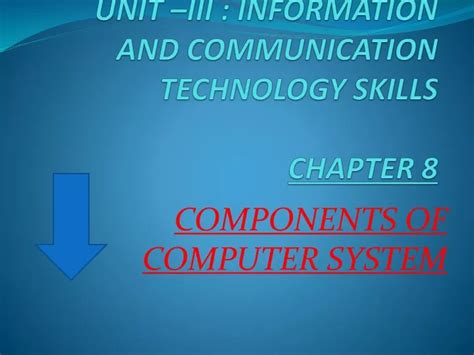 Ppt Components Of Computer System Powerpoint Presentation Free Download Id13397029