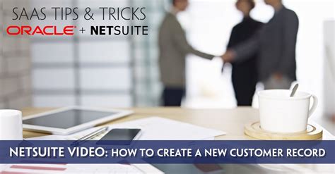 Netsuite Video Tutorial How To Create A New Customer Record