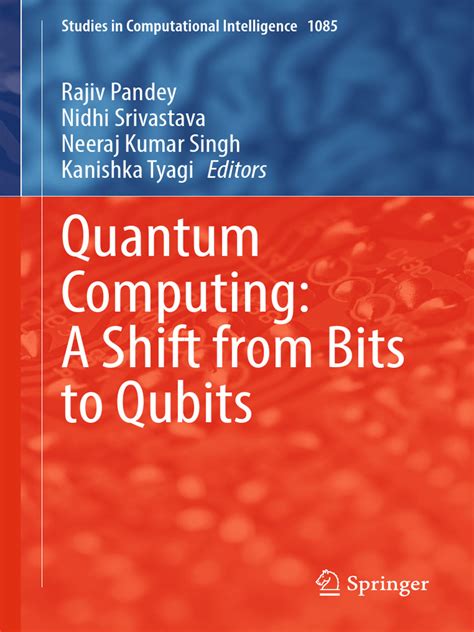 quantum computing a shift from bits to qubits 1nbsped 981199529x