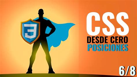 🔵aprende Css Desde Cero El Curso Completo Para Principiantes 68 Posiciones Youtube