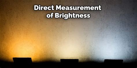 How To Measure Brightness Of Light 10 Methods 2025