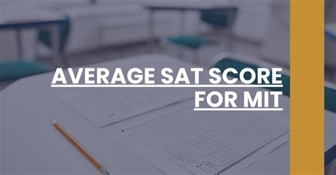 Average SAT Score For MIT SAT 101