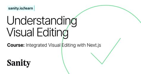 Understanding Visual Editing Integrated Visual Editing With Nextjs