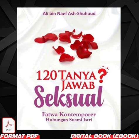 120 TANYA SOAL JAWAB SEKSUAL HUBUNGAN SUAMI ISTERI Soalan Rumahtangga Mencari Bahagia