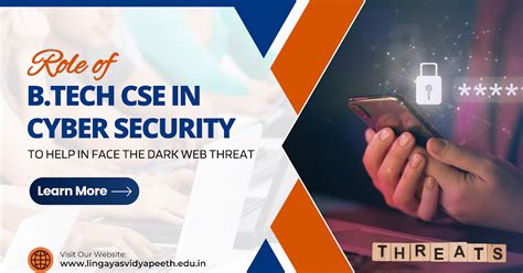 Lingayas Growth Guides What Is The Role Of Btech Cse In Cyber Security To Face The Dark Web