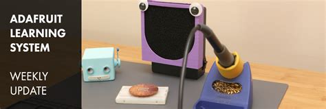 Adafruitlearningsystem Weekly Update Basics Edition Adafruit Industries Makers Hackers