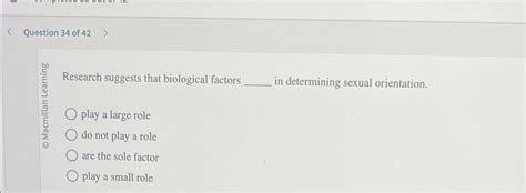 Solved Question 34 ﻿of 42research Suggests That Biological