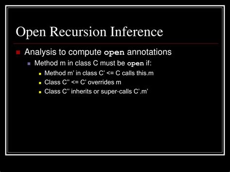 Ppt Selective Open Recursion Modular Reasoning About Components And Inheritance Powerpoint