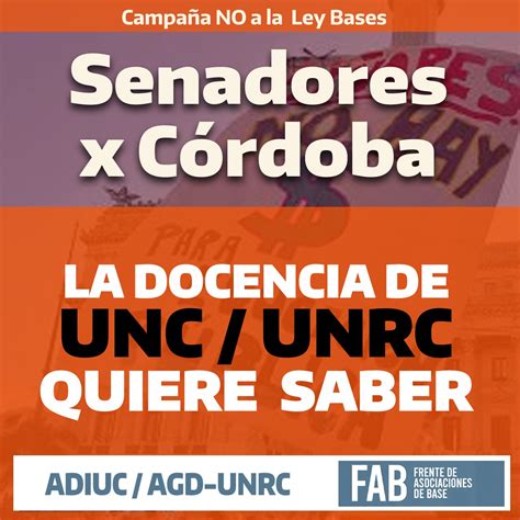 Campaña Senadores X Córdoba No A La Ley Bases Asociación Gremial