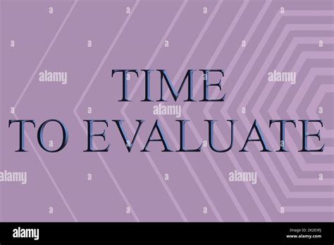 Text Showing Inspiration Time To Evaluate Word For Moment Rate Used