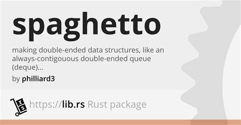 spaghetto — data structures in rust lib rs