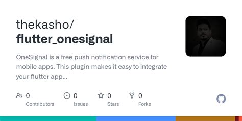 Github Thekashoflutteronesignal Onesignal Is A Free Push Notification Service For Mobile