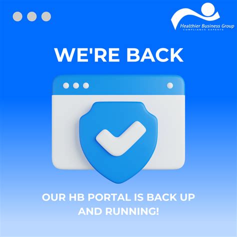 Portal Issues Resolved Healthier Business Group
