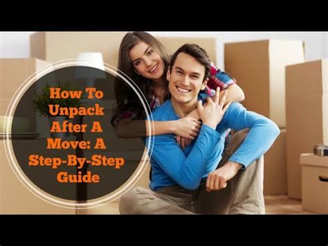 How To Unpack After A Move A Step By Step Guide Better Removalists In Adelaide YouTube