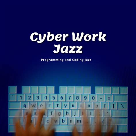 ‎cyber Work Jazz Album By Night Time Jazz Java Jazz Cafe