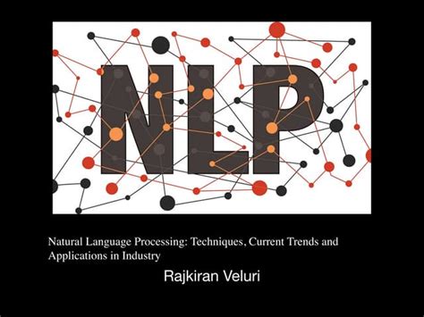 Natural Language Processing Techniques Current Trends And