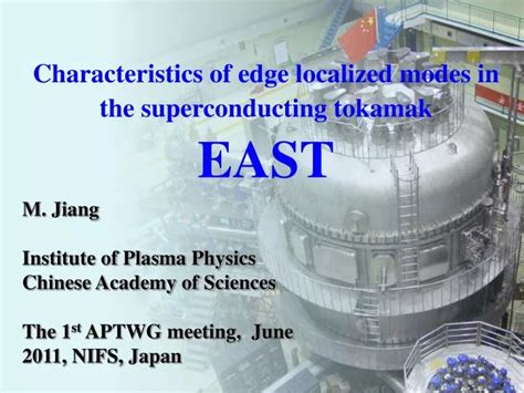 Ppt Characteristics Of Edge Localized Modes In The Superconducting Tokamak East Powerpoint