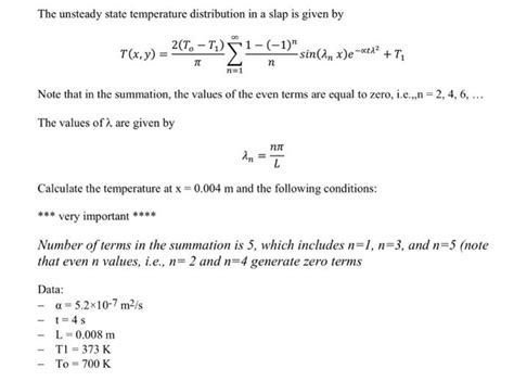 Solved The Unsteady State Temperature Distribution In A Slap